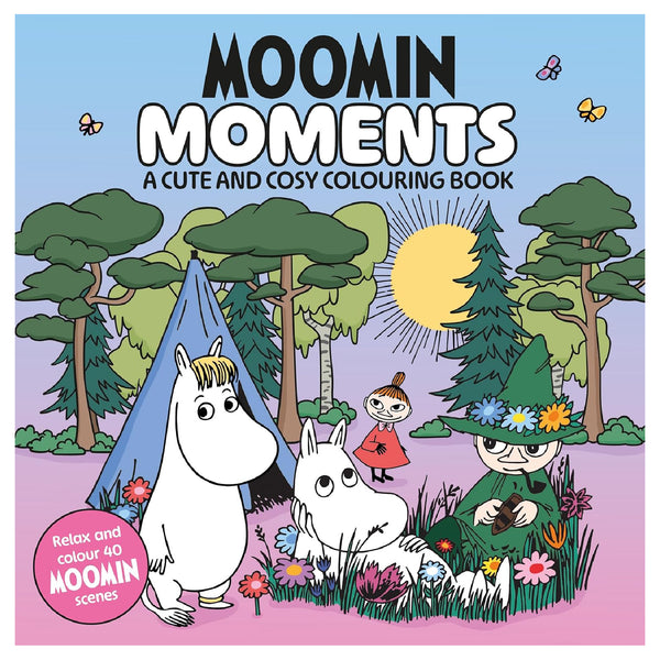 Moomin Moments: A Cute and Cosy Colouring Book for All Ages - The Official Moomin Shop - United ...